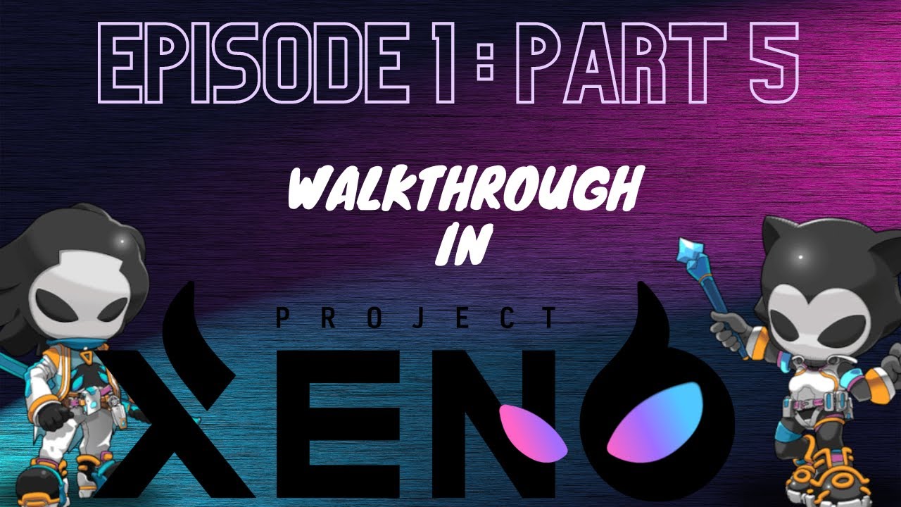 XENO WALKTHROUGH! #PROJECTXeno #XenoPh. - YouTube