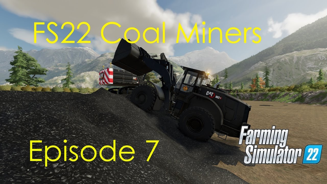 Making a huge mess! -- FS22 Coal Mining -- Episode 7!! - YouTube