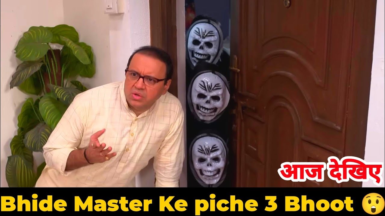 Bhide Bhai ke pichhe bhoot 😲| Tmkoc Today episode 4324 | Tmkoc New ...