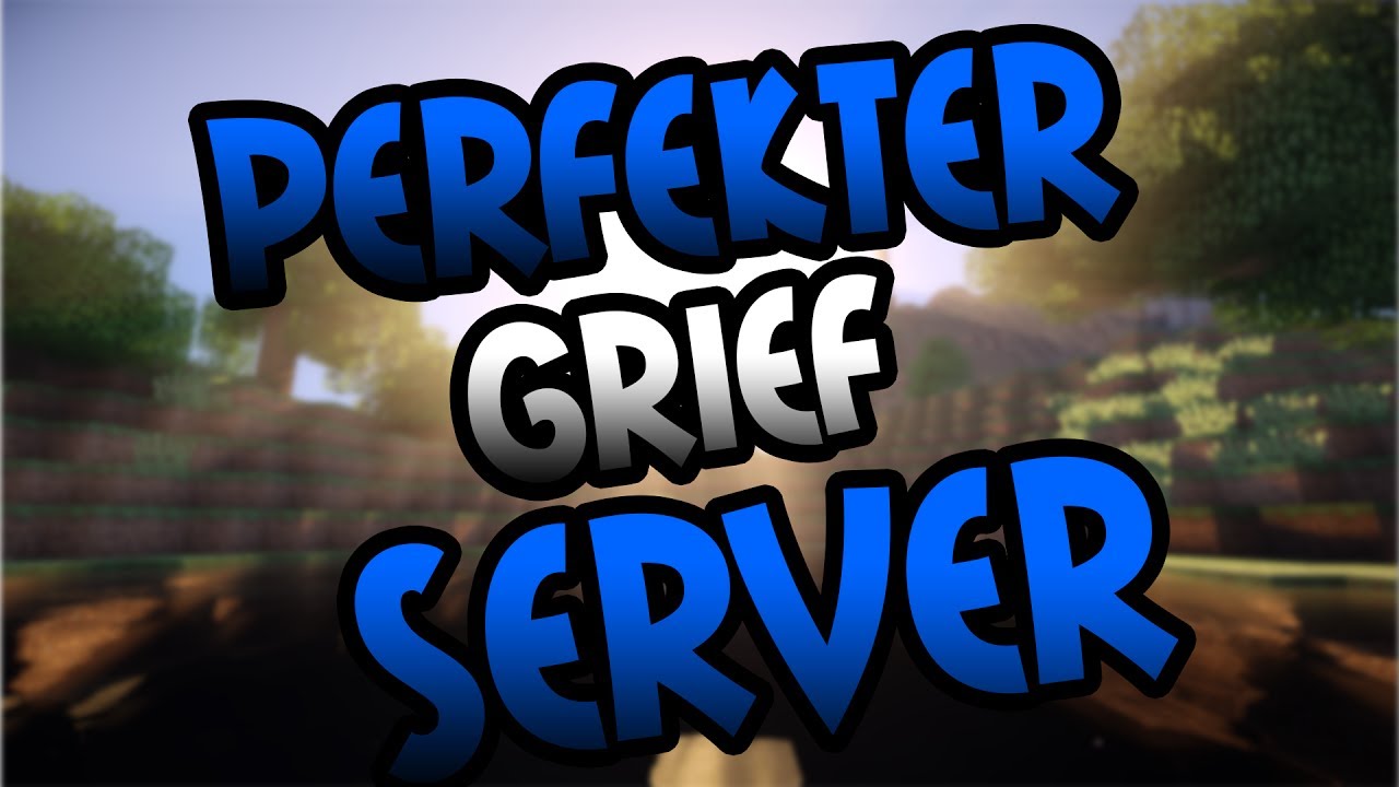 PERFEKTER GRIEF SERVER #2 - Minecraft Server Vorstellung | Deutsch/German - YouTube