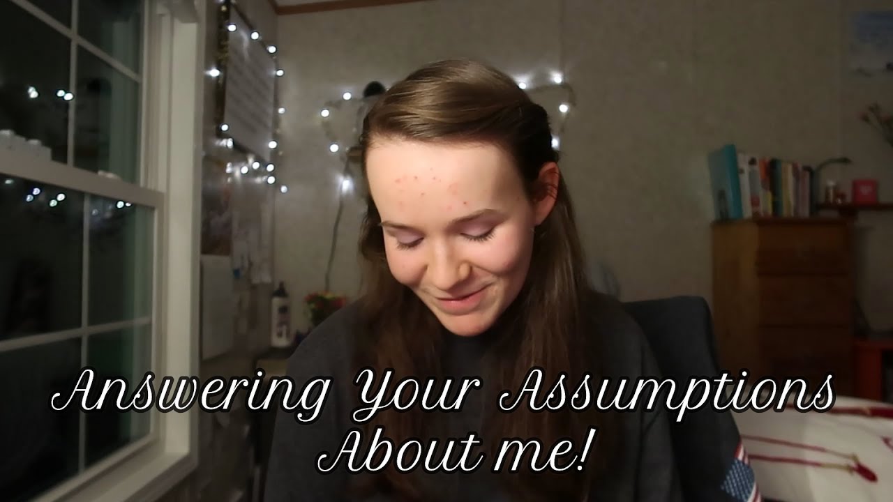Answering Your Assumptions About Me!!😁 - YouTube