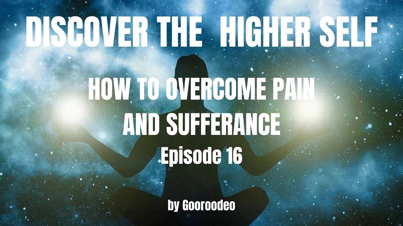 How to overcome pain and sufferance - YouTube