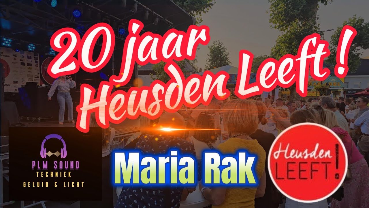Maria Rak - 20 jaar Heusden Leeft ! - 2025 - YouTube