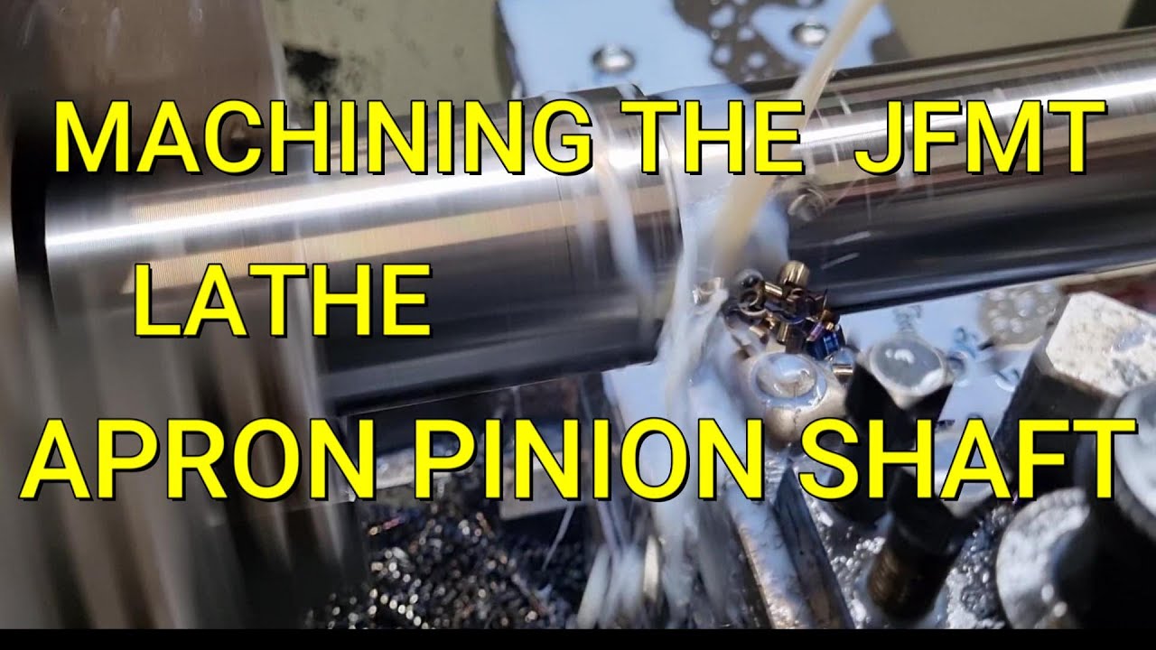 Machining A New Apron Pinion Shaft For The JFMT Lathe . Part 1 . - YouTube
