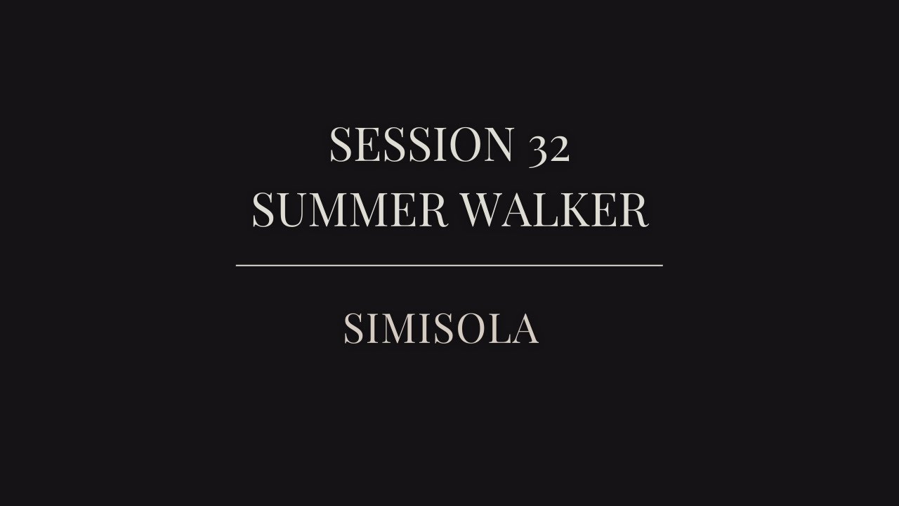 Session 32 - Summer Walker | Cover by Simisola - YouTube