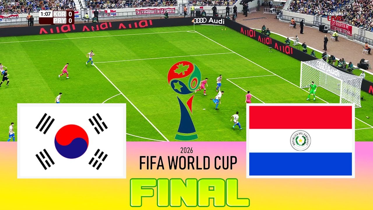 SOUTH KOREA vs PARAGUAY - Final FIFA World Cup 2026 | Full Match All ...
