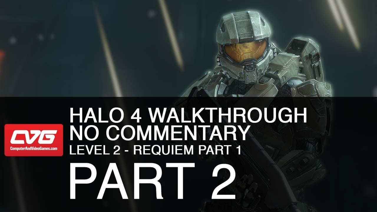 Halo 4 Level 2 - Requiem part 1 (let's play, no commentary) - YouTube