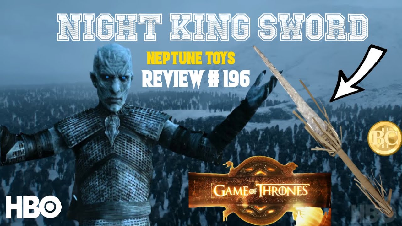 NIGHT KING SWORD | GAME OF THRONES | REVIEW #196 | HBO PROP REPLICA ...