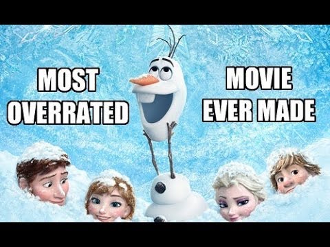 Is Frozen the Most Overrated Movie Ever? - YouTube