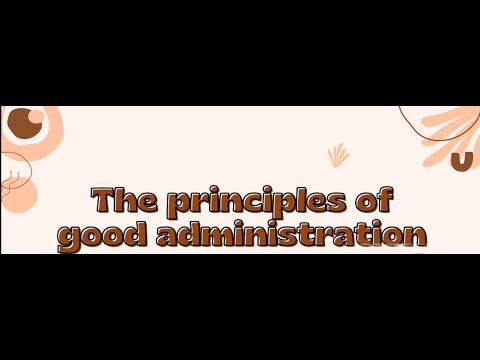 The Principles of Good Administration - YouTube