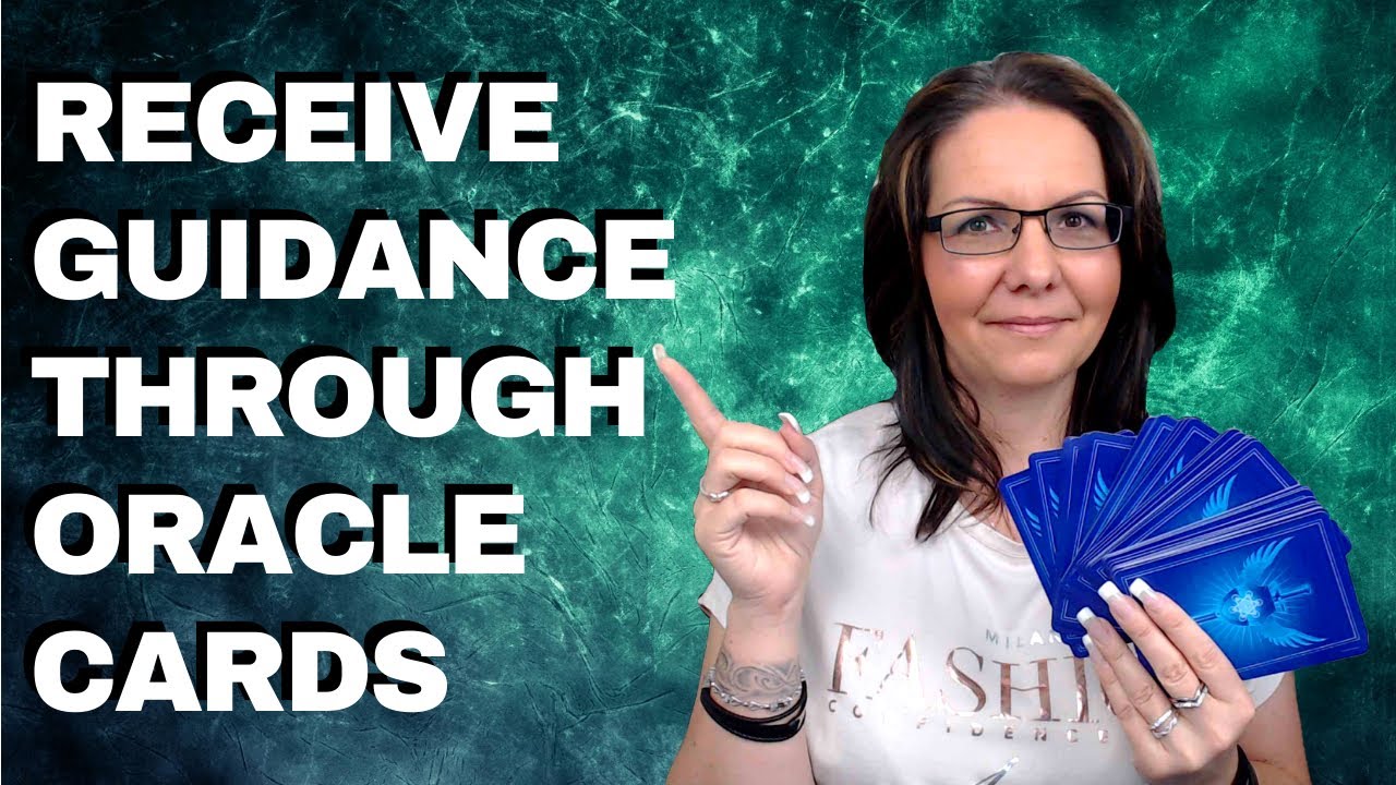 How To Receive Guidance Through Oracle Cards | Anyone Can Read Oracle ...