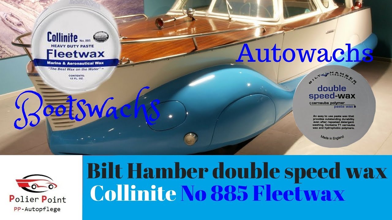 Collinite No.885 Fleetwax ein Bootswax auf Autolack - YouTube