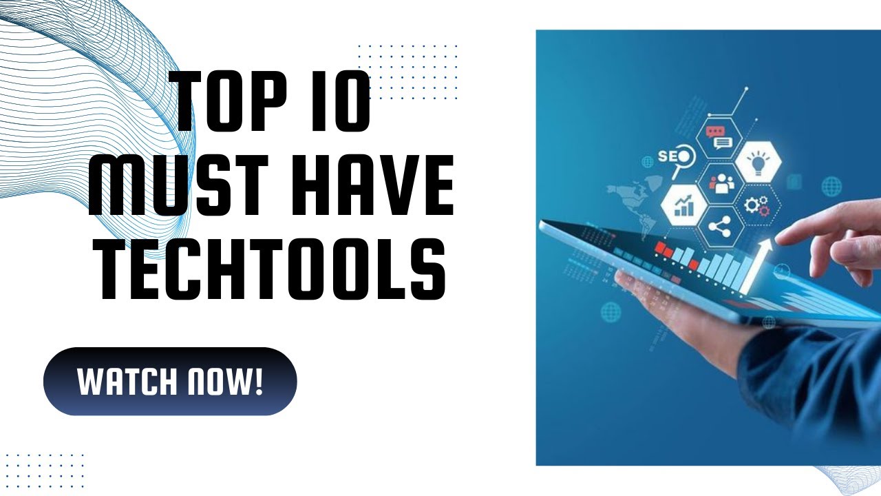 TOP 10 MUST HAVE TECHNOLOGY TOOLS - YouTube
