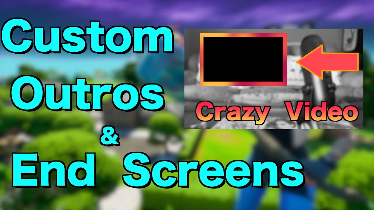 How to make Good Custom Outros for Your Videos - YouTube