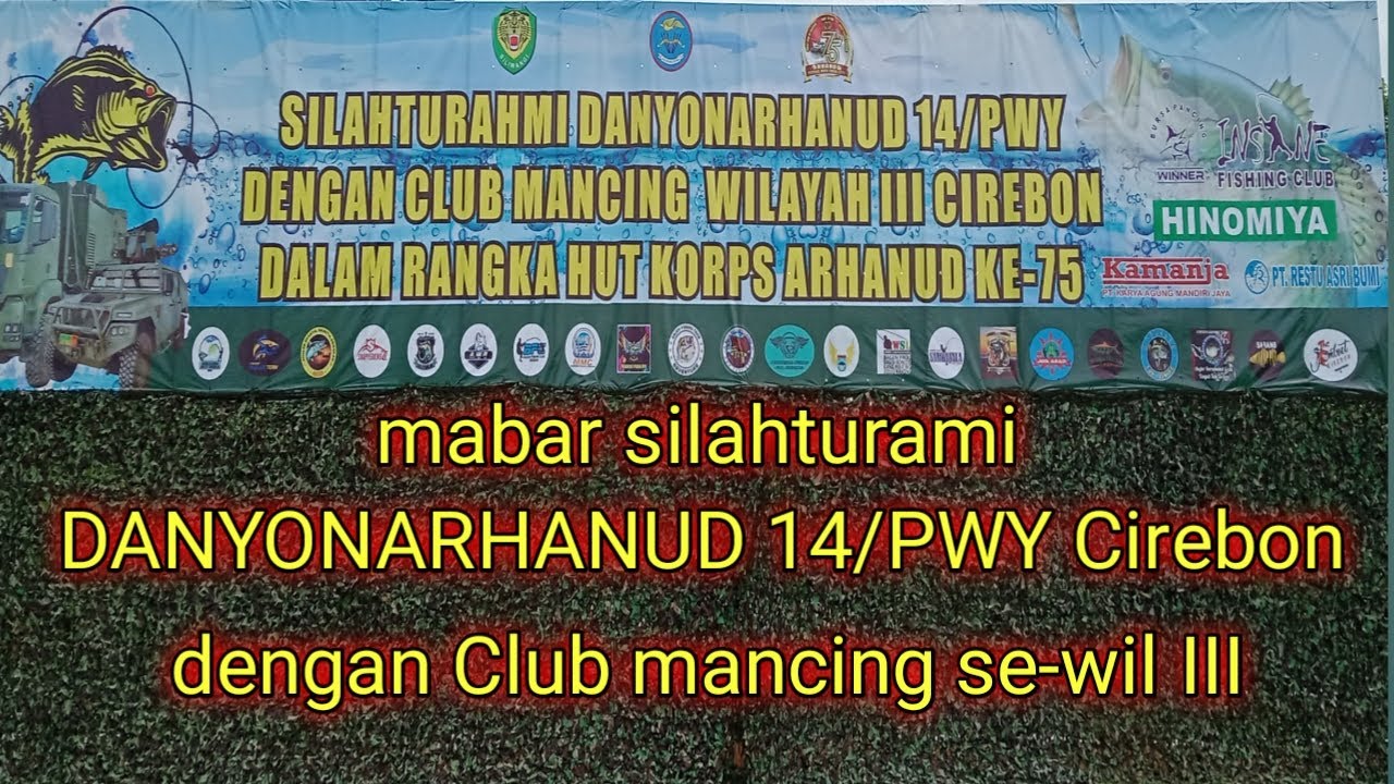 mabar silahturahmi danyon arhanud 14/pwy cirebon dengan club mancing ...