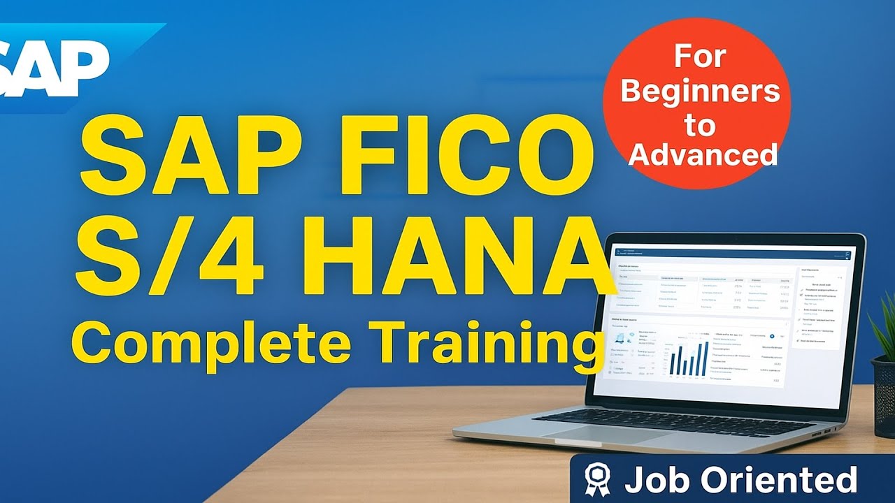 SAP FICO S/4 HANA Training | Complete Course for Beginners to Advanced | Job Oriented Training ...