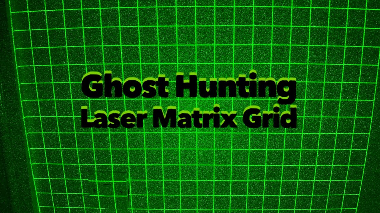 Ghost hunting square laser grid matrix - YouTube