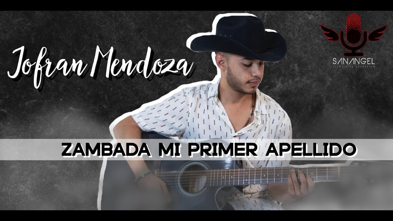 Jofran Mendoza - Zambada mi primer Apellido - YouTube