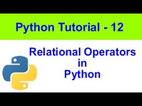 Relational Operators In Python 3 | Python Tutorial - 12 - Youtube