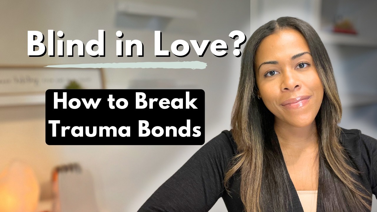Trauma Bonding vs. Real Love: Key Differences You NEED to Know - YouTube