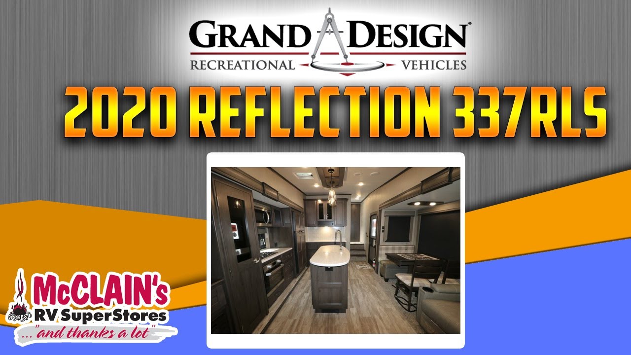 2020 Grand Design Reflection 337RLS - (Walk-Through) - YouTube