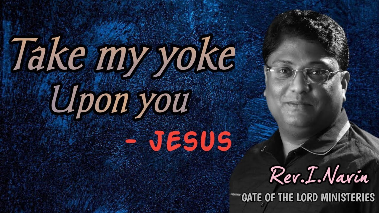 Take My Yoke Upon You - JESUS. - YouTube