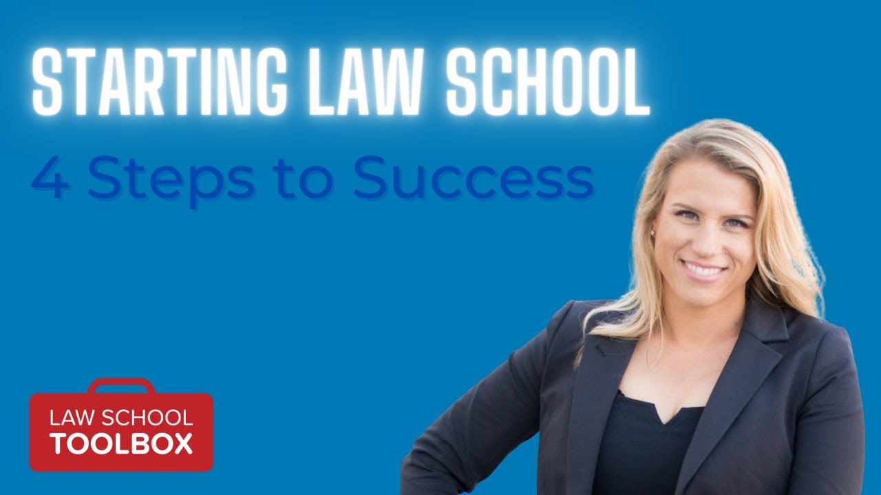 Starting Law School: The Four Steps to Law School Success - YouTube