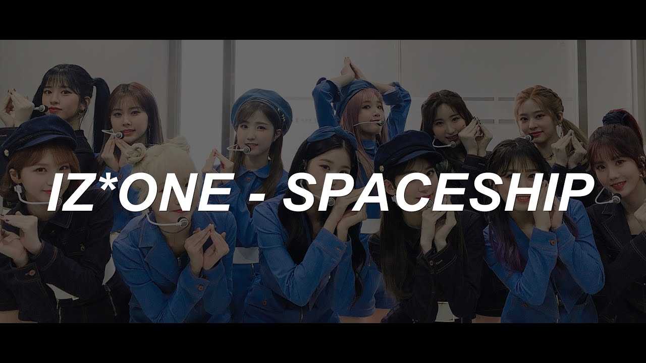 IZ*ONE (아이즈원) - 'SPACESHIP' Easy Lyrics - YouTube
