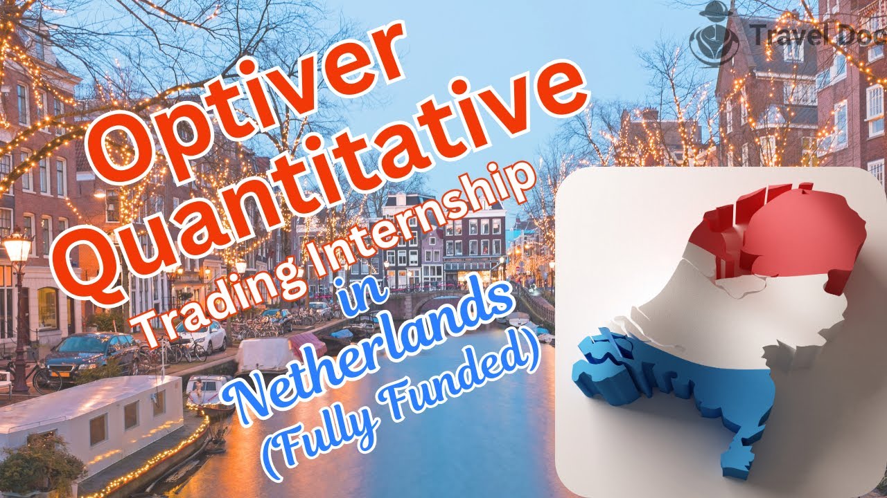 Optiver Quantitative Trading Internship 2025 in Netherlands (Fully ...