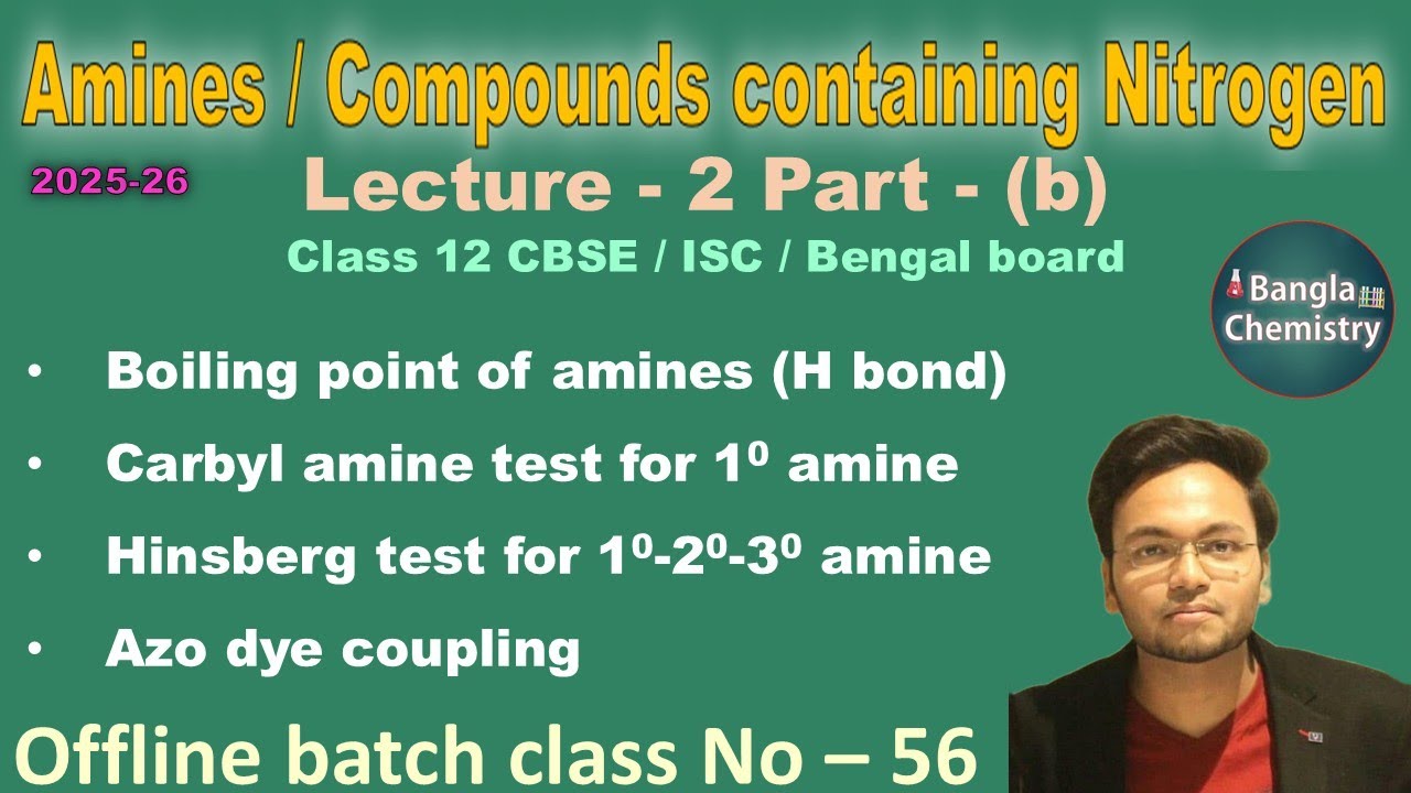 Amines / N containing compound - L2(b) - Class 12 - Acetylation ...