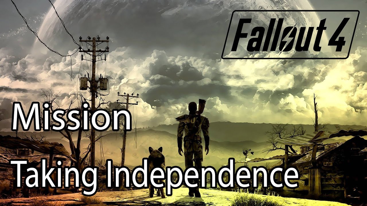 Fallout 4 Mission Taking Independence - YouTube