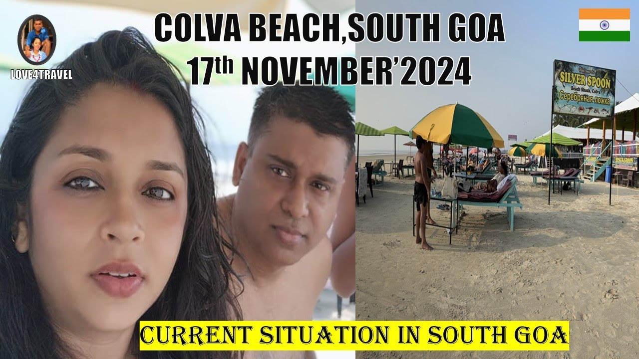 Goa 2024 | Colva Beach November 2024 | Goa Daily Vlog Nov2024 | Silver ...