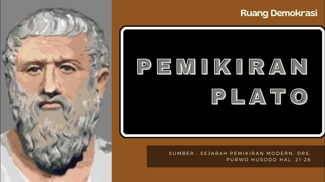 Mengenal Pemikiran Plato || Perintis aliran Rasionalisme dan Idealisme ...
