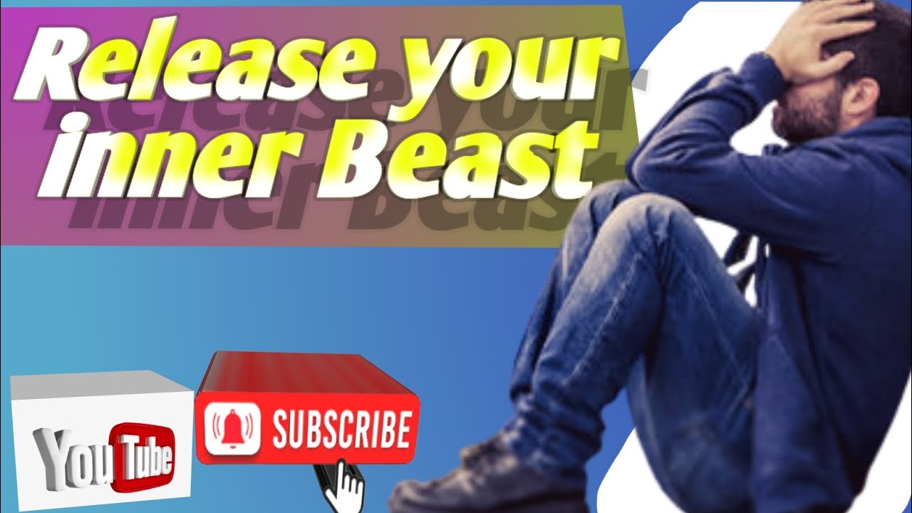 Release your inner Beast - YouTube