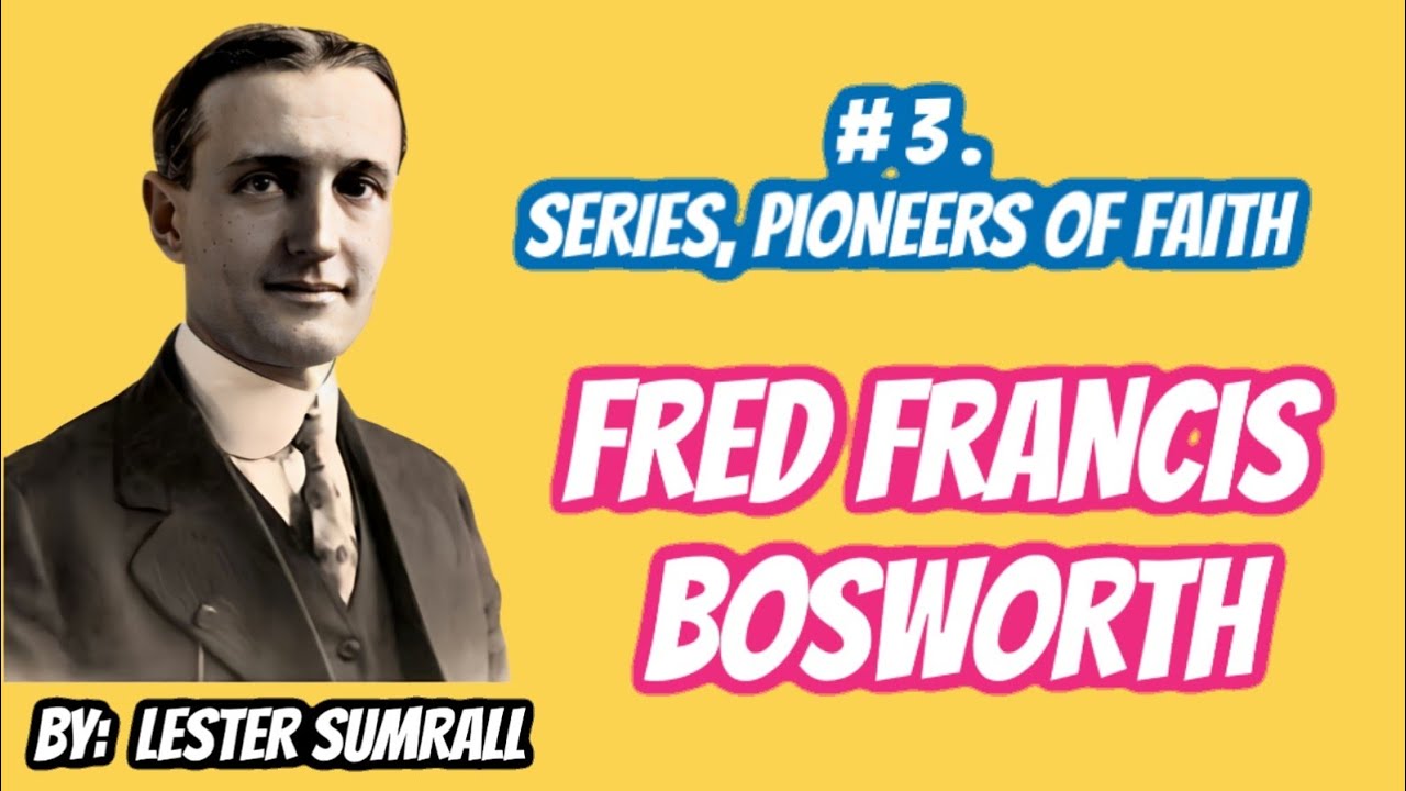 #3 SERIES, PIONEERS OF FAITH (FRED FRANCIS BOSWORTH) 🟢 CHRISTIAN AUDIO ...
