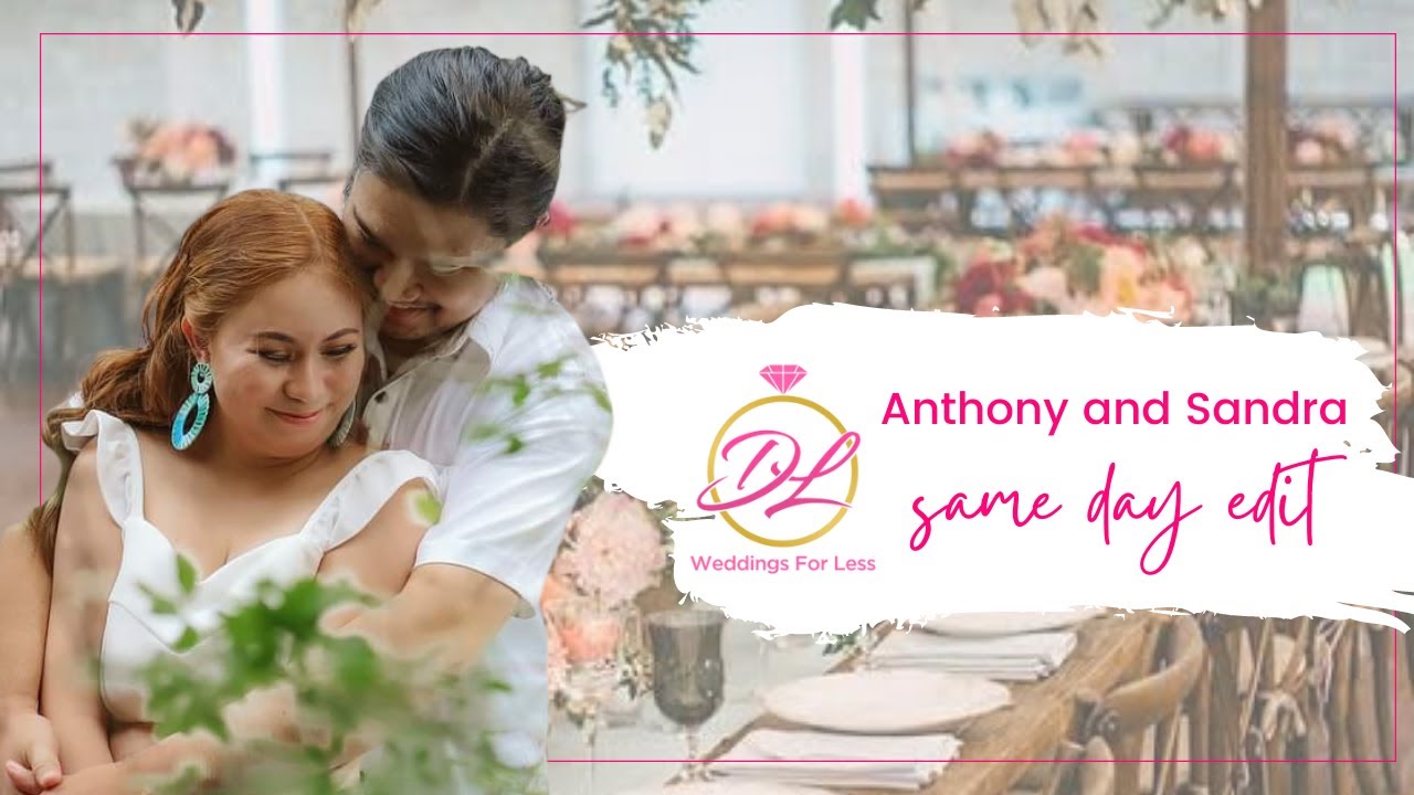 Anthony & Sandra | Same Day Edit - YouTube