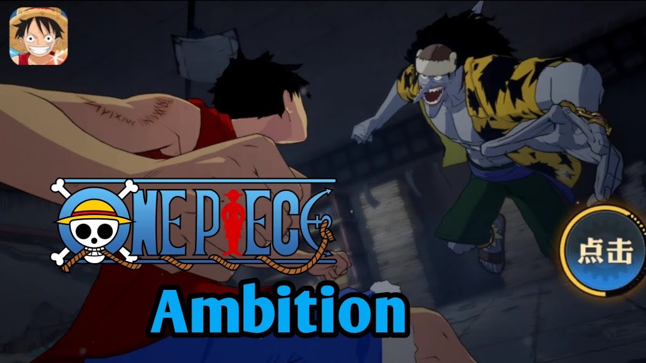 One piece Ambition ( projeck fighter) gameplay luffy vs arlong - YouTube