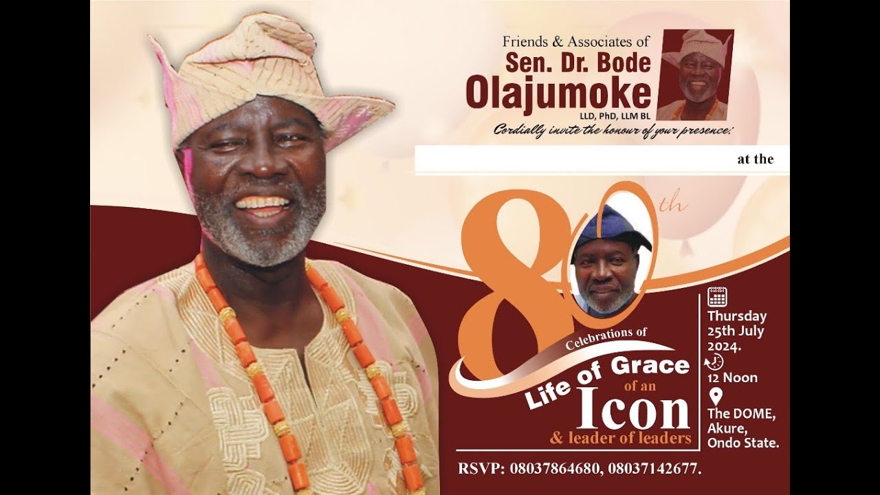 Senator Bode Olajumoke's 80th. Birthday Celebration @ The Dome, Akure ...