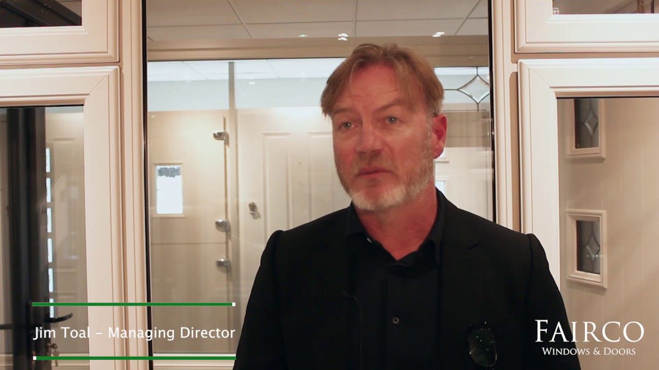 Jim Toal, Fairco Windows & Doors - YouTube