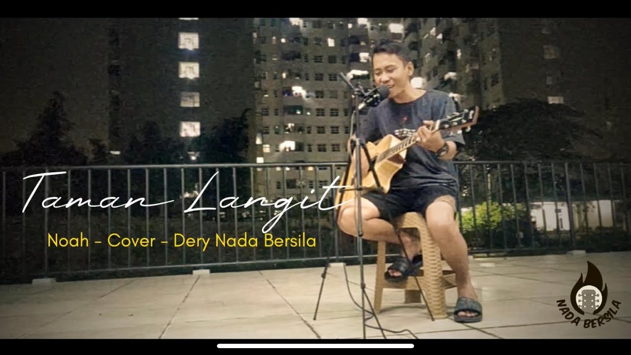 Noah - TAMAN LANGIT - Live Acoustic Cover - DERY NADA BERSILA - YouTube
