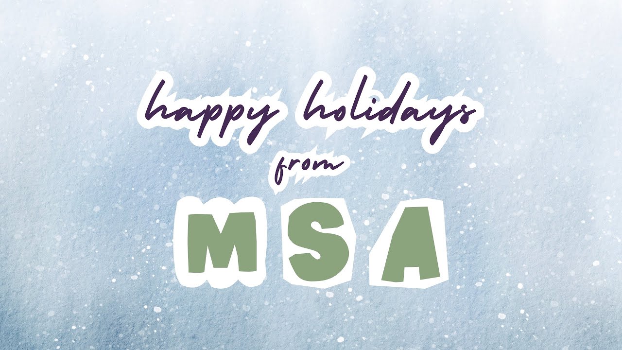 Happy Holidays from MSA 2024 - YouTube