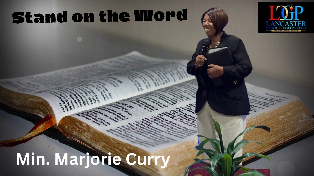 LANCASTER COGOP MIN MARJORIE CURRY STANDING ON THE WORD Made with ...