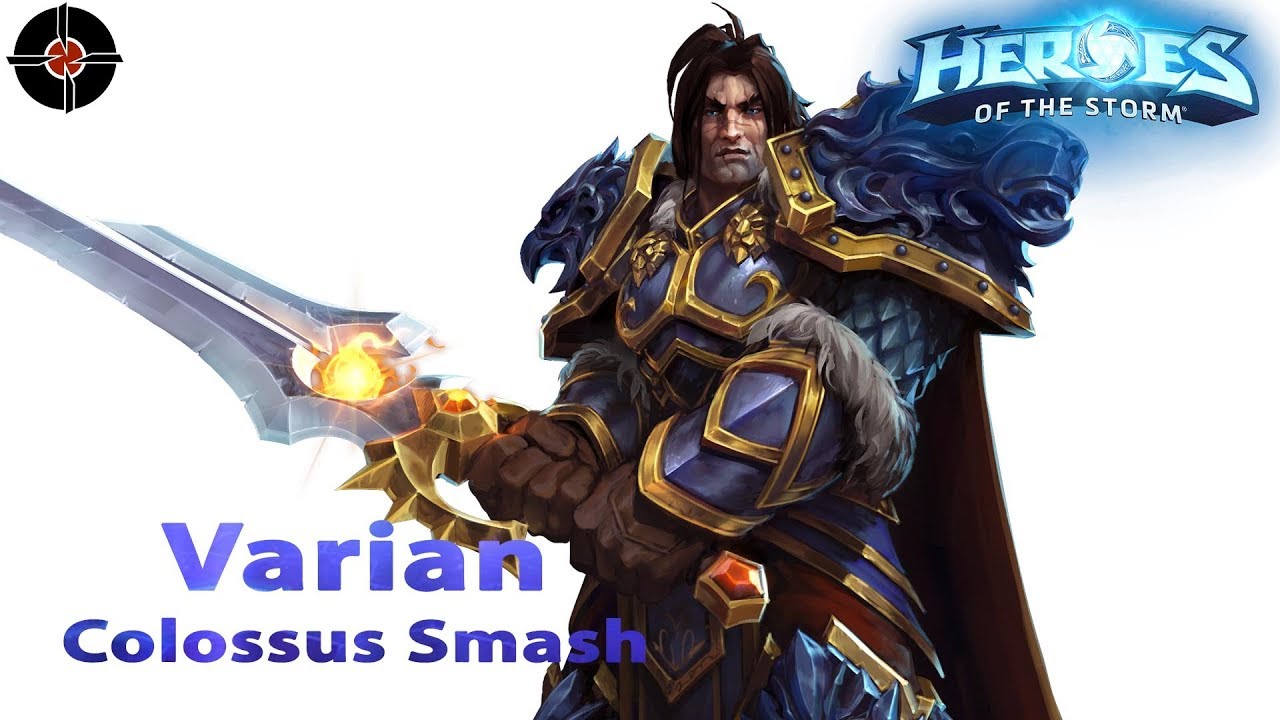 Varian - Colossus Smash - Heroes of the Storm (HotS) - YouTube