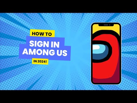 How to Sign in Among US 2024! - YouTube