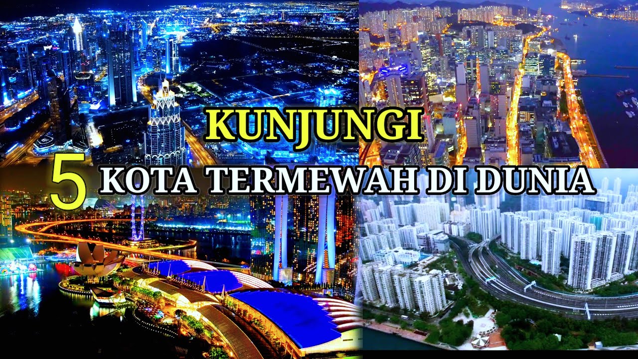 Fakta Menarik Kota Termewah Dengan Pendapatan Tertinggi - YouTube