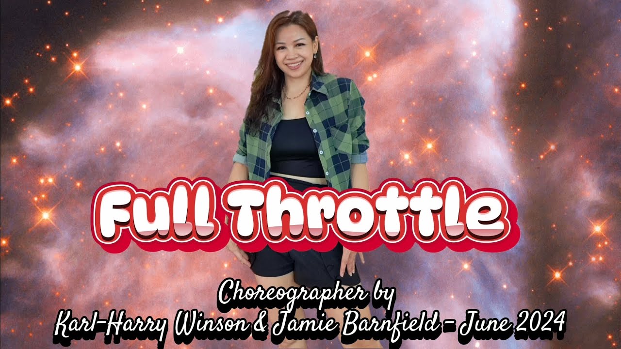 Full Throttle Line Dance || Choreographer by Karl-Harry Winson & Jamie ...