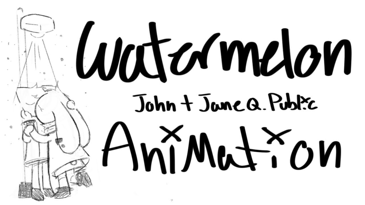 Watermelon John + Jane Q. ANIMATION - YouTube