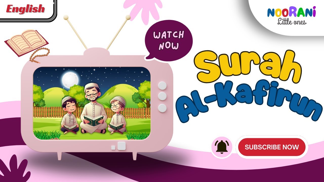 Surah Al-Kafirun for Kids | Learn Quran with Fun & Easy Explanation ...