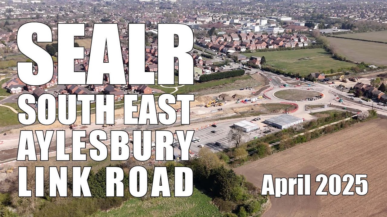 SEALR - South East Aylesbury Link Road | April 2025 - YouTube