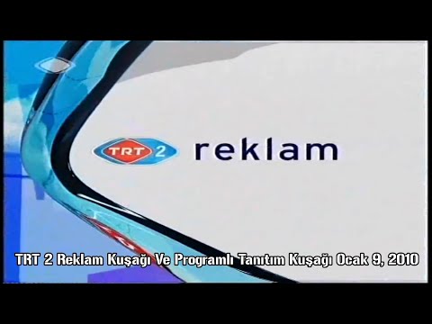 TRT 2 Reklam Kuşağı Ve Programlı Tanıtım Kuşağı Ocak 9, 2010